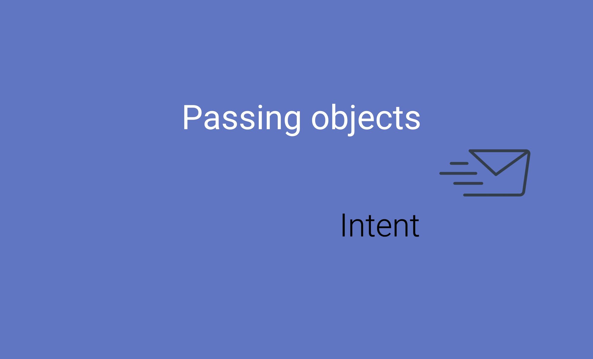 Passing Object By Intent